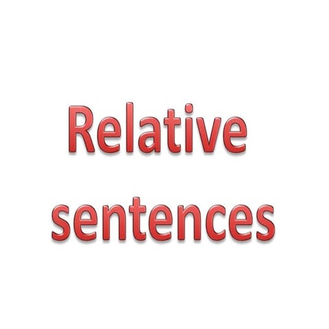 Relative sentences | PPT