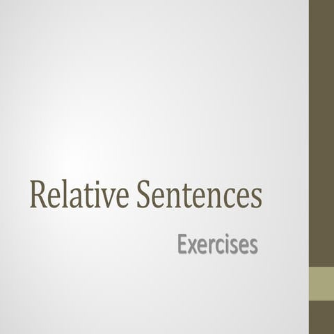 Practice: Relative sentences Intermediate level | PDF