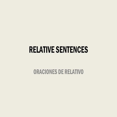 Relative sentences. | PPTX