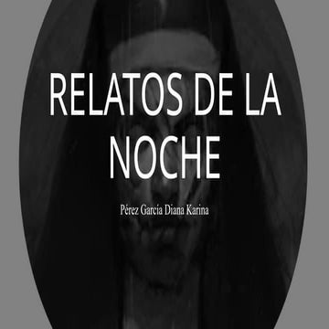 RELATOS DE LA NOCHE. URIEL REYES. YOUTUBE | PPTX