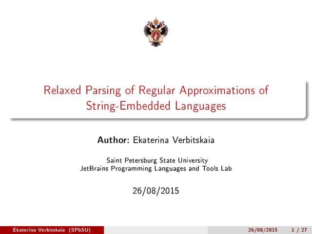 Relaxed Parsing of Regular Approximations of String-Embedded Languages ... Relaxed Parsing of Regular Approximations of String-Embedded Languages ...