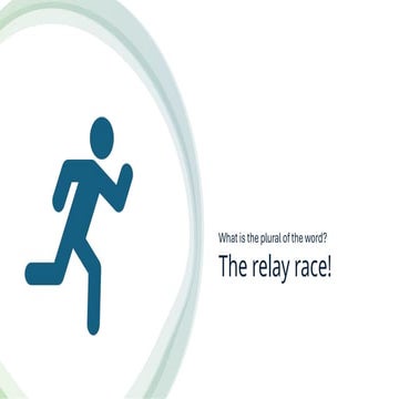 Relay race plurals, STudents have to write a plural on a whiteboard as ...