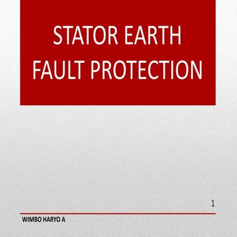 Stator earth fault protection | PPTX