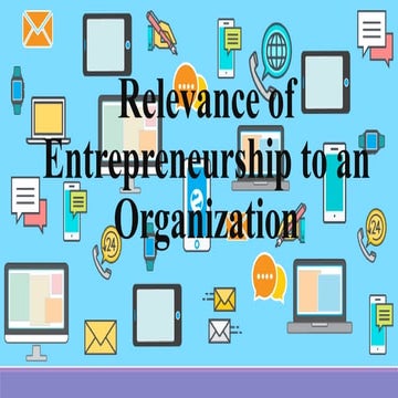 Relevance of Entrepreneurship to an Organization.pptx