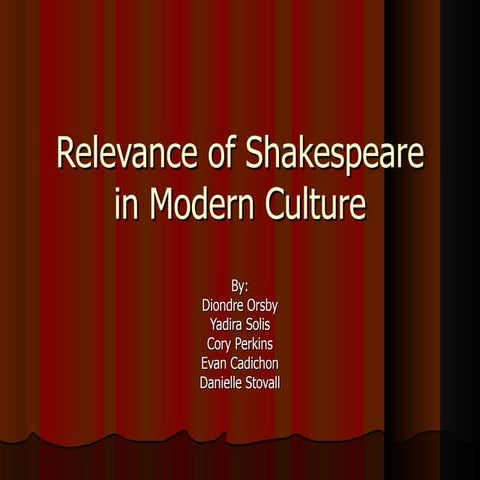 Relevance Of Shakespeare In Modern Culture | PPT