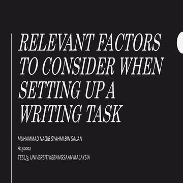 Relevant factors to consider when setting up a writing task | PPT