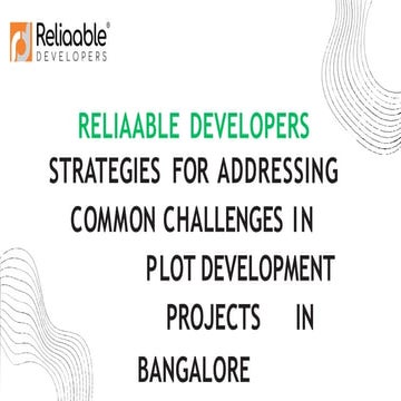 Reliaable Developers Strategies for Addressing Common Challenges in Plot Development Projects in ...