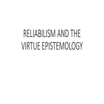 What is knowledge 2016 revision reliabilism | PPTX