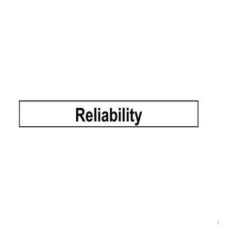 Reliability.pptx easy to understanding of reliability | PPTX