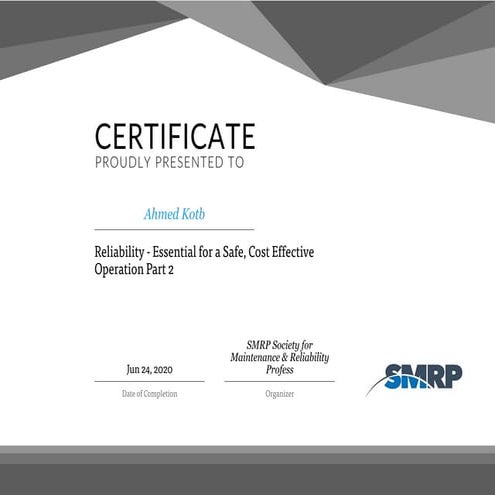 Certificate of Completion "Reliability Essential for a Safe, Cost ...