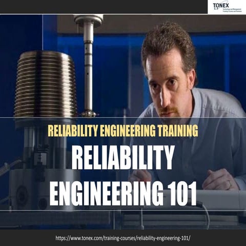 Reliability Engineering 101 : Tonex Training | PPT