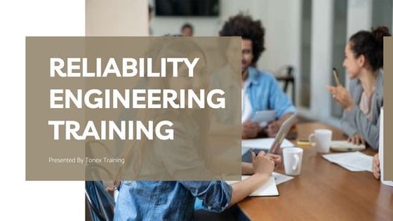 Reliability Engineering 101 : Tonex Training | PPT