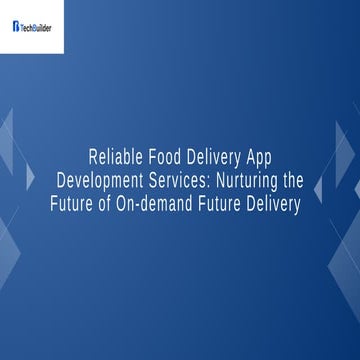 Food Delivery App Development and Emerging Trends in 2025_.pdf