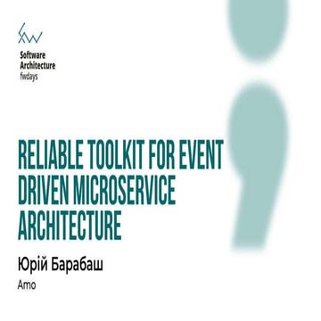 Reliable Toolkit For Event Driven Microservice Architecture Yurii Barabash Pdf Computer