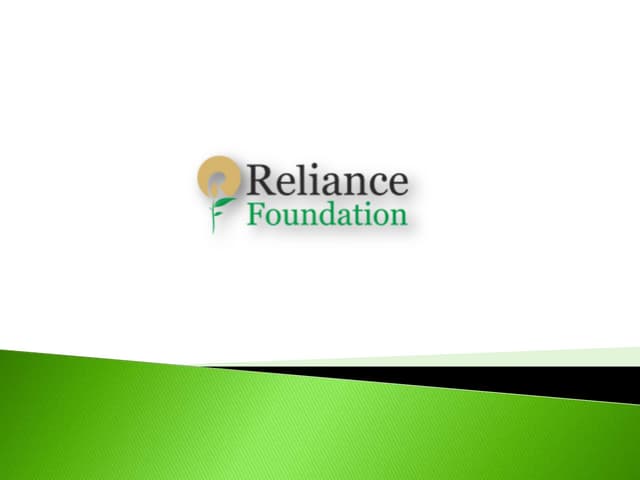 Reliance foundation