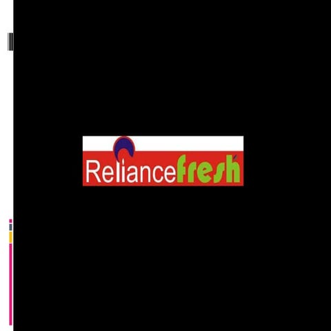 Reliance Fresh: The Present and What can be done | PPTX
