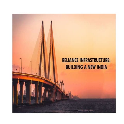 Reliance Infrastructure: Building New India | PPTX