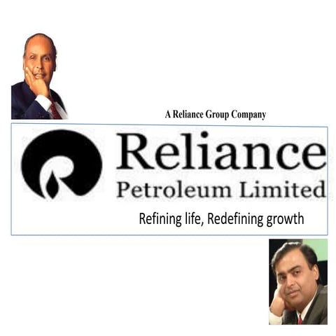 RELIANCE PETROLEUM PRESENTATION | PPTX