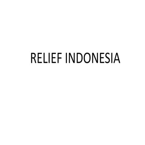 Bentuk -bentuk Relief di indonesia | PPTX