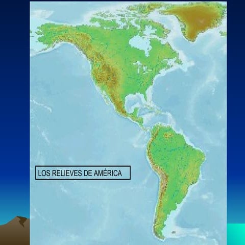 El relieve del continente americano | PPTX