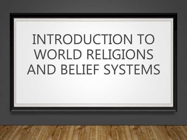 Introduction to World Religions and Belief Systems lesson 1.pptx