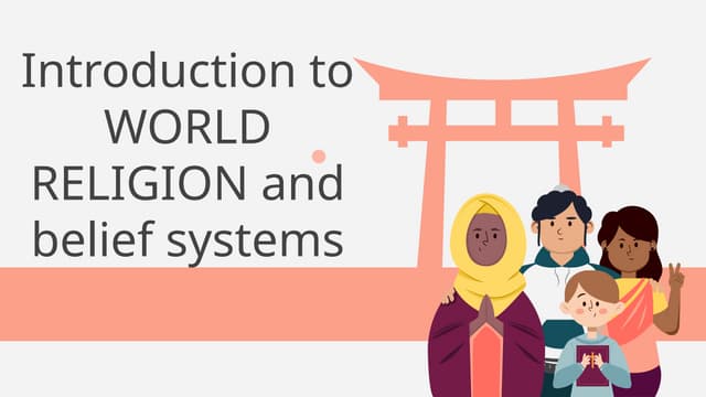 Intro to World Religions and their Belief Systems (Defining Religions ...