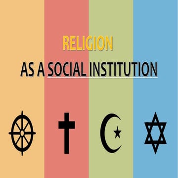 Religion as a social institution (educ) | PPTX