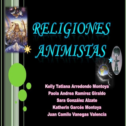 Religiones animistas | PPTX