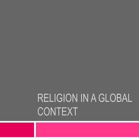 Religion in a Global Context (1) | PPTX | Christianity | Religion ...