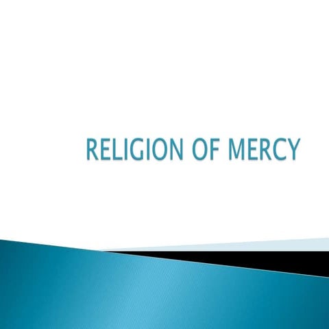 Religion of mercy | PPTX