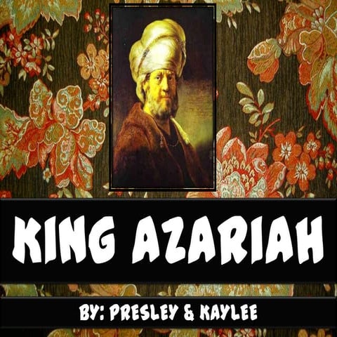 King Azariah | PPTX