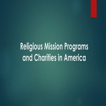 Religious Mission Programs and Charities in America | PPTX