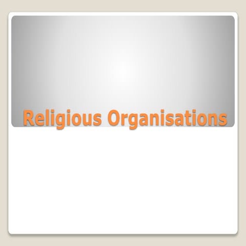 Religious Organisations | PPTX