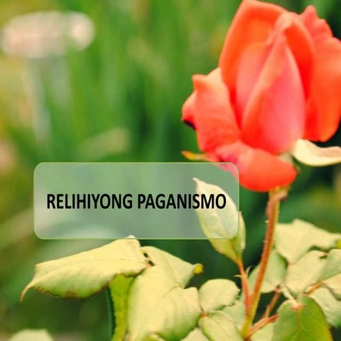 Relihiyong paganismo | PPTX