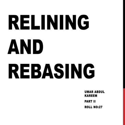 Relining and rebasing of complete dentures | PPT