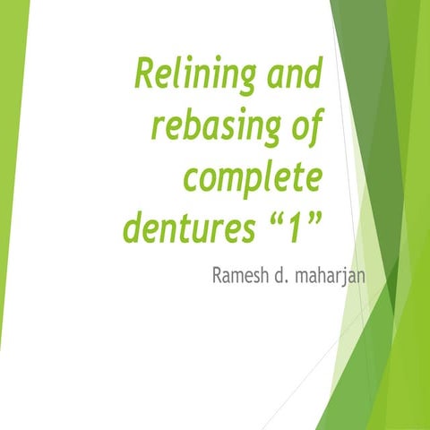Relining and rebasing of complete dentures | PPT