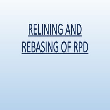 RELINING AND REBASING OF RPD asadasdsadsads | PPTX