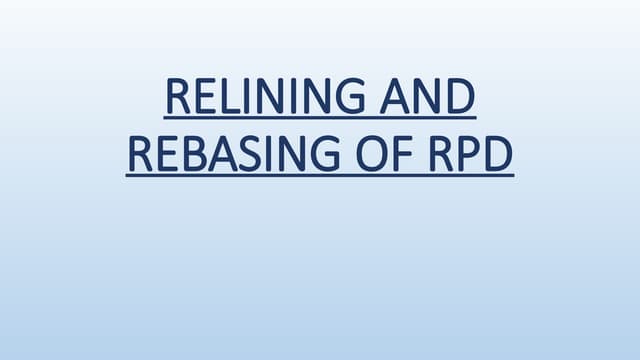 Relining and rebasing of complete dentures | PPT