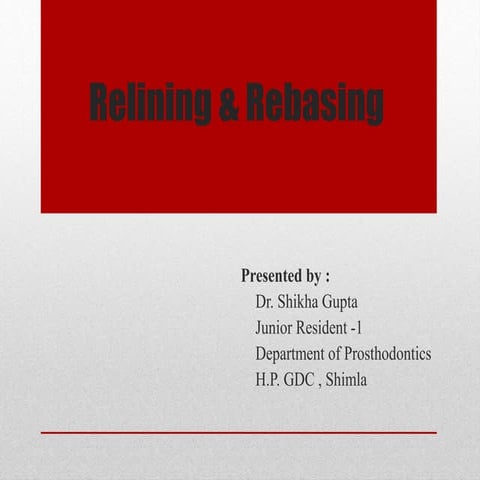 Relining and rebasing of complete dentures | PPT