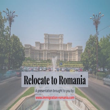 Relocate to Romania | PPT