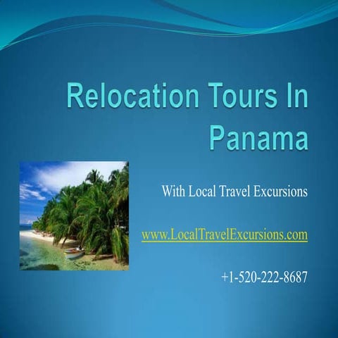Relocation Tours In Panama | PPT