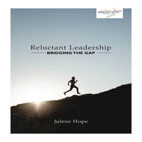 Reluctant Leadership: Bridging the Gap | PDF