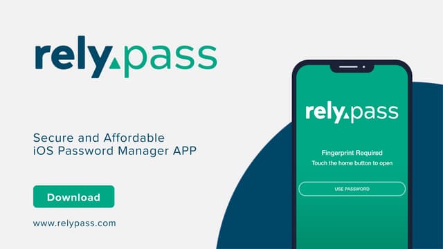 Relypass Most Secure And Affordable Ios Password Manager App Ppt