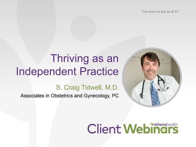 Thriving as an Independent Practice