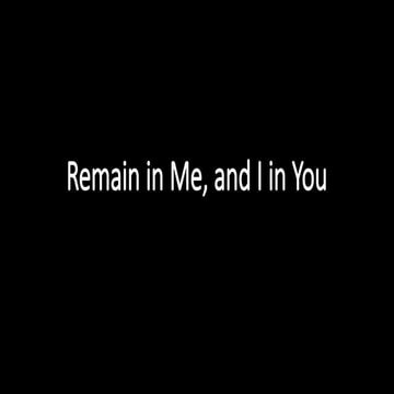 Remain in Me PPT sermon for learning about god | PPTX