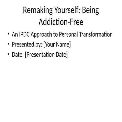 remakingyourselfpresentation-250430095415-6476ade1.pptx
