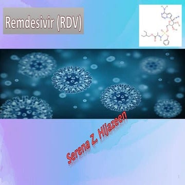 Remdesivir: Uses, Development, Therapeutic Targets, Medicinal Chemistry ...