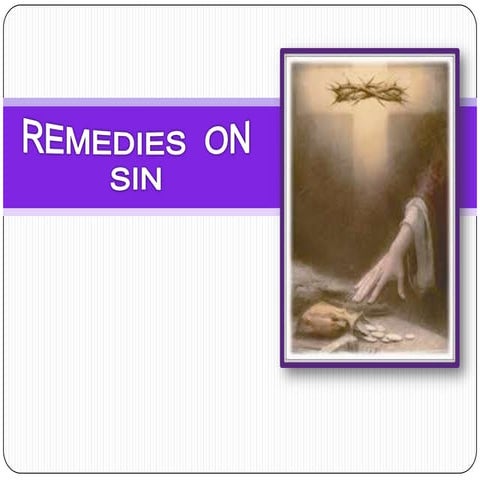 Remedies on sin | PPTX