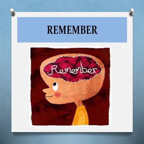 Remember | PPT
