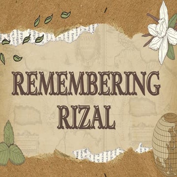 REMEMBERING RIZAL powerpoint presentation | PDF